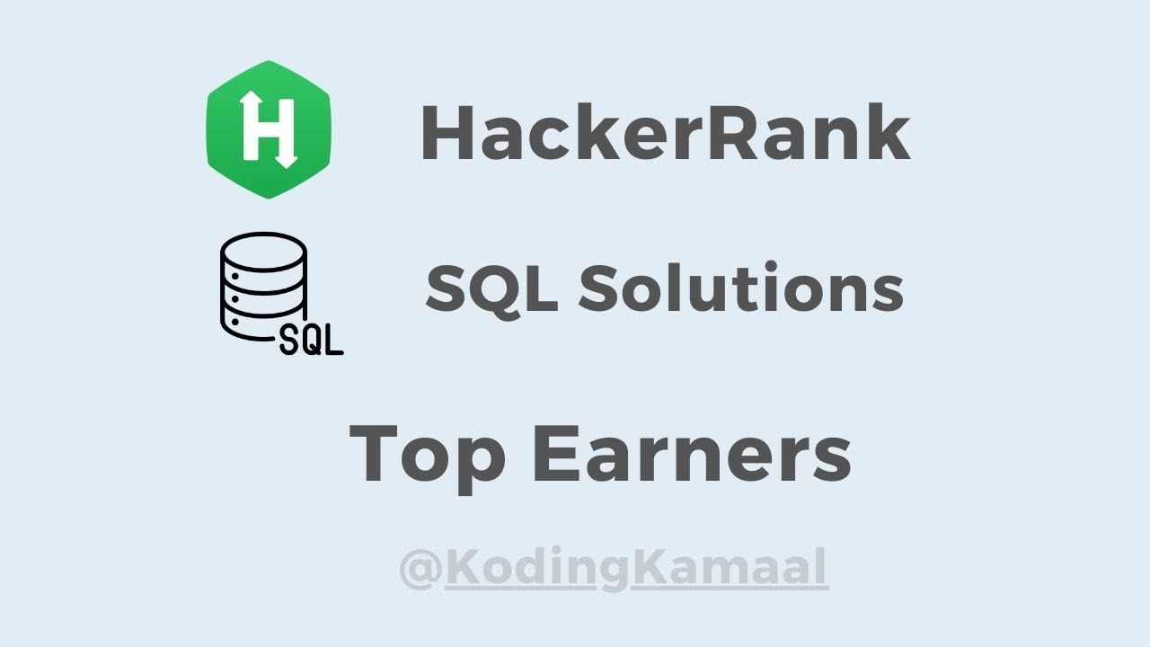 Top Earners Hackerrank Sql Solution Youtube