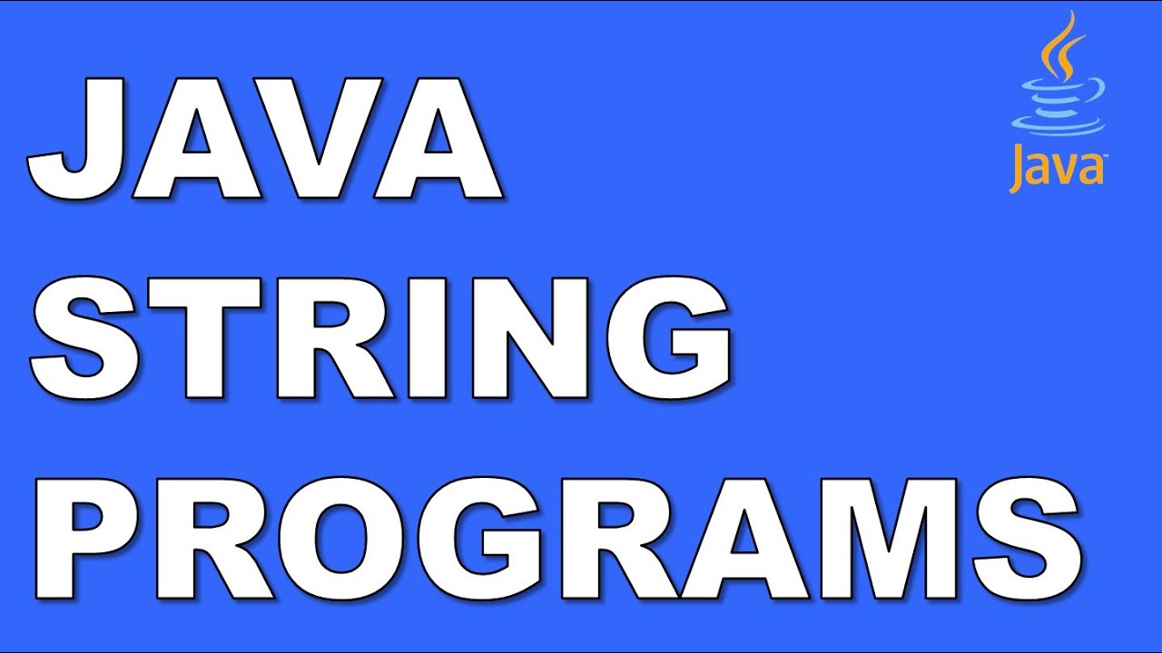 Java String Examples String Programs In Java Techvidya Youtube