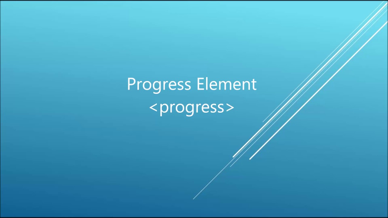 Progress Tag And Its Attributes Html5 Tutorial For Beginner Youtube