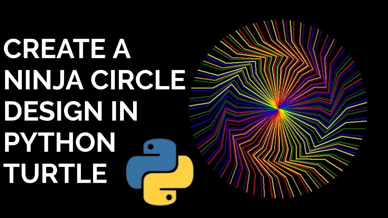 Python Turtle Tutorial Create A Ninja Circle тнх Using Python Turtle