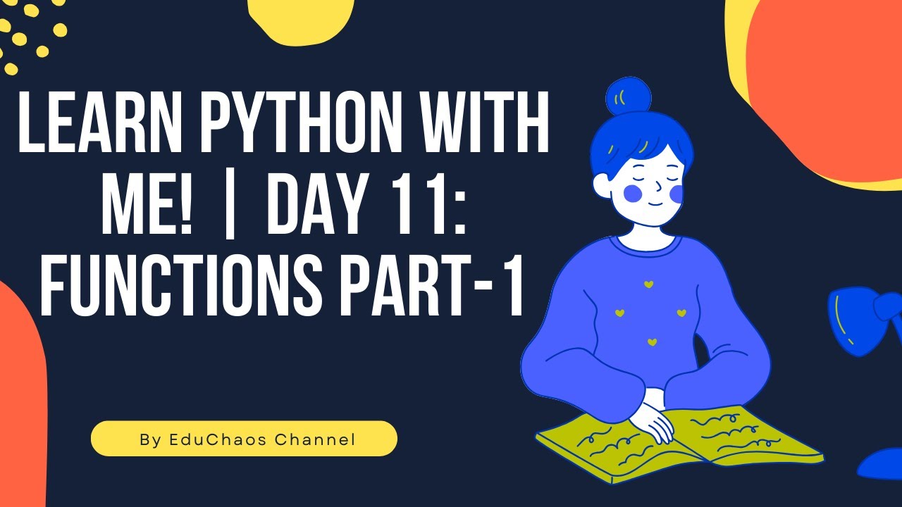 Python Tutorial For Beginners Functions Part 1 Day 11 Learn With Me