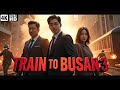 Train To Busan 3 2025 Full Movie Gong Yoo Jung Yu Mi Ma Dong Seok ...