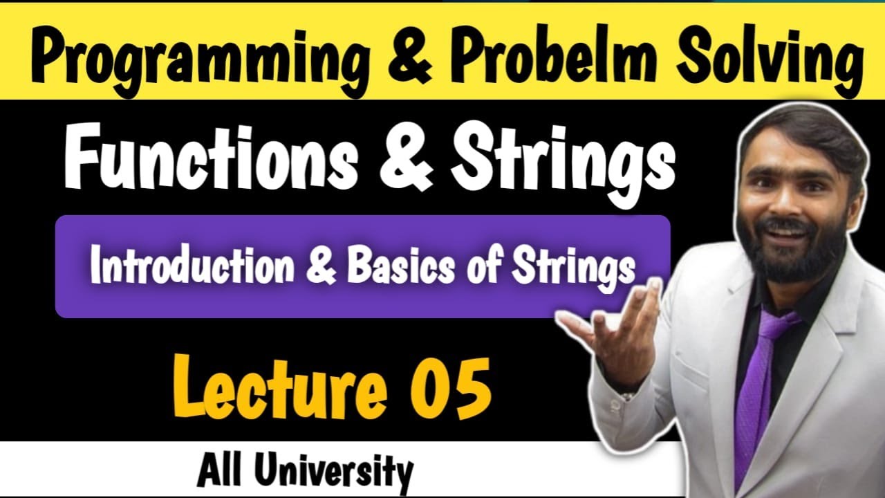 Functions Strings Programming And Problem Solving Lecture 05