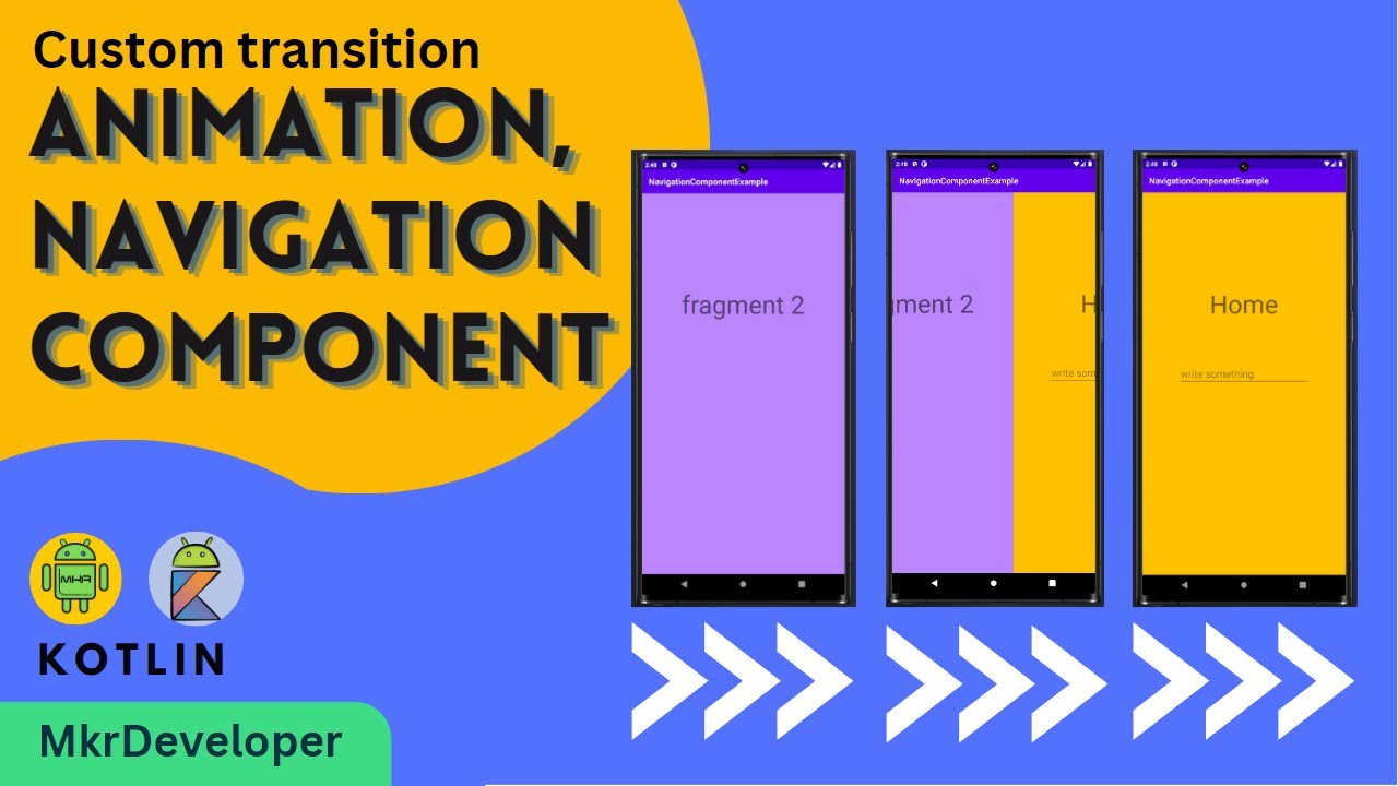 Custom Transition Animation Navigation Component Android Studio