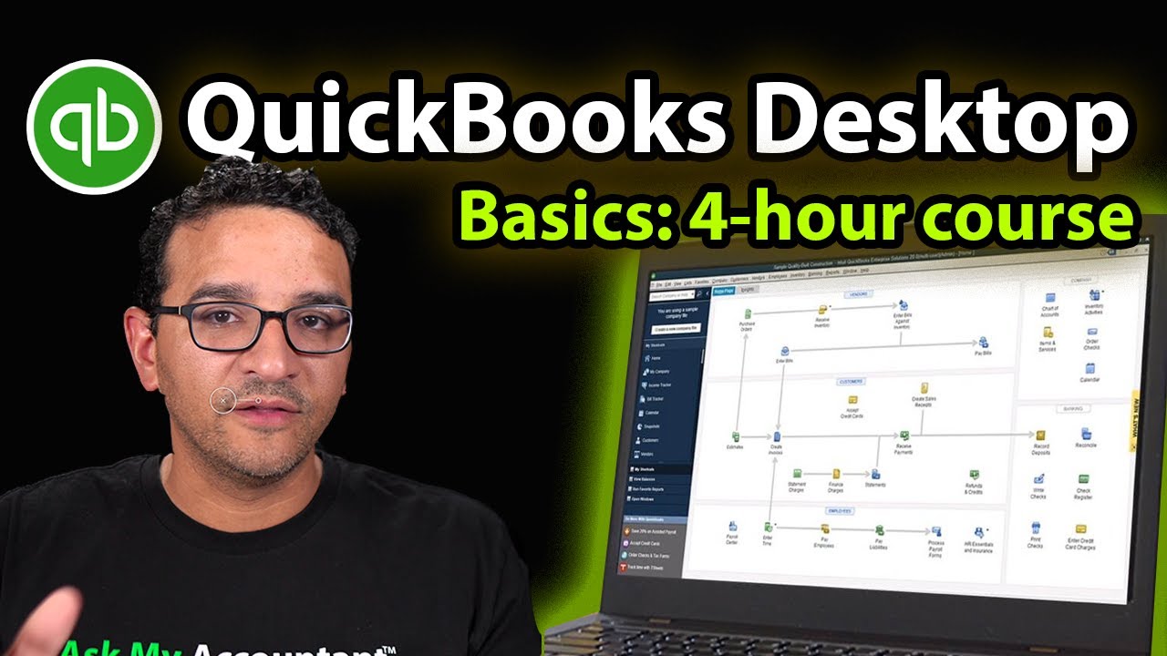 Introduction To Quickbooks Desktop 4hr Full Tutorial Youtube