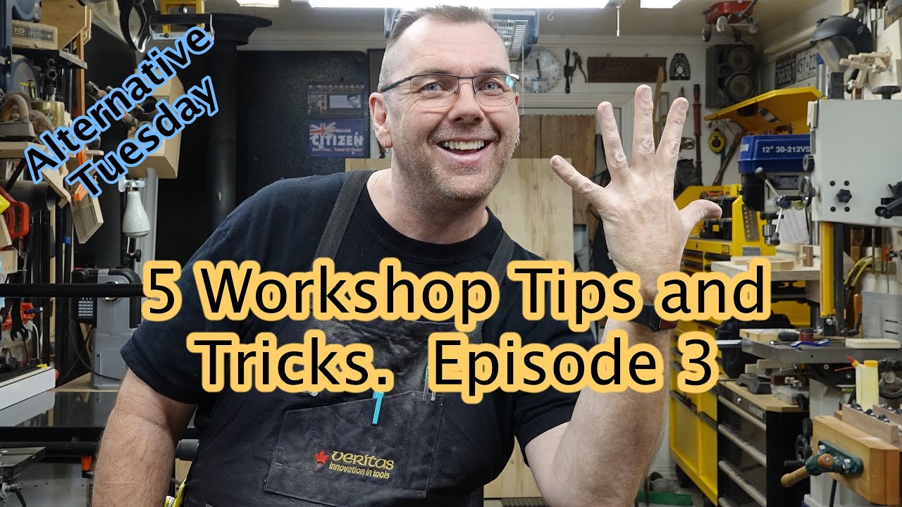 5 Workshop Tips And Tricks Episode 3 Youtube