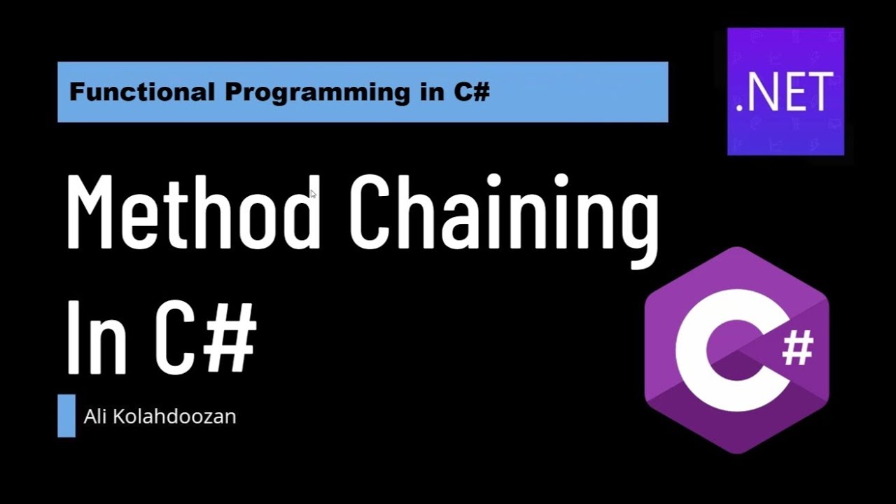 Method Chaining In C Youtube