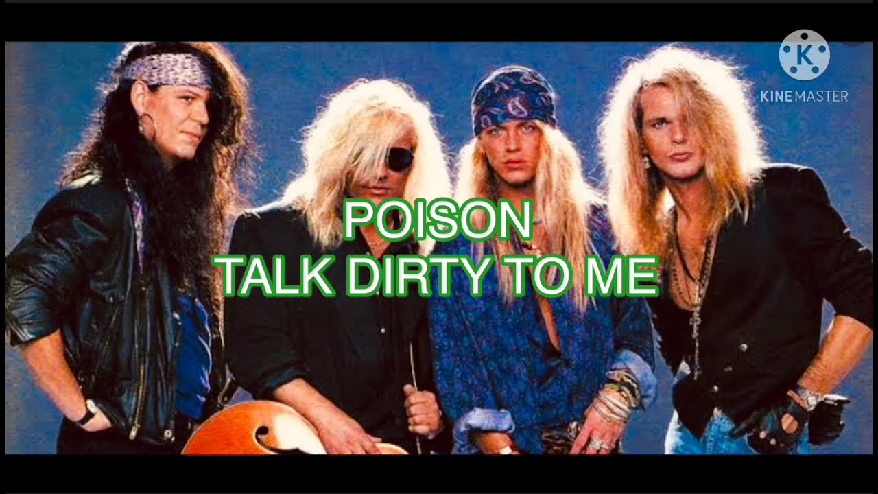 Poison Talk Dirty To Me Lyrics Youtube