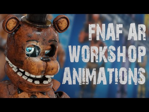 Fnaf Ar Fnaf Animatronics Workshop Animations Youtube