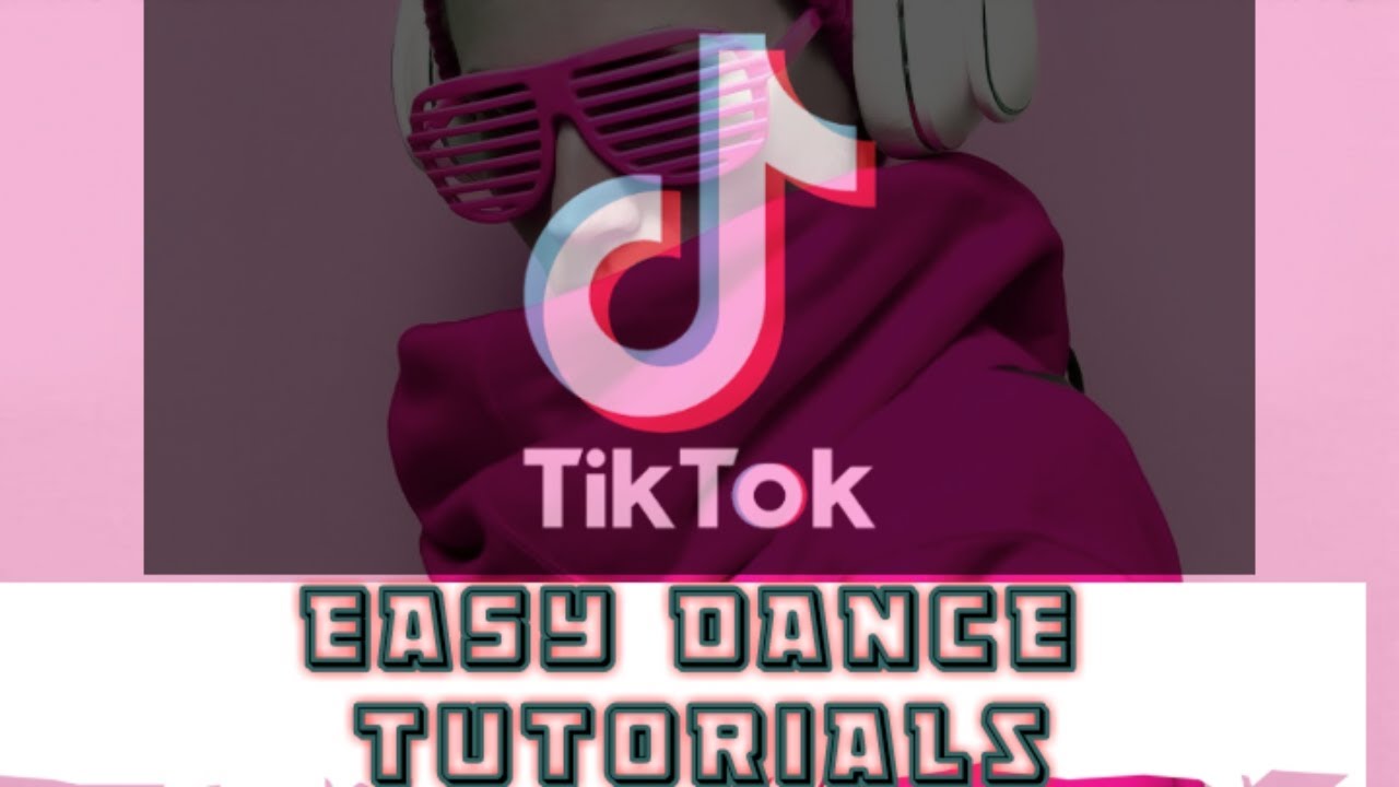 Easy Tiktok Dance Tutorials Youtube