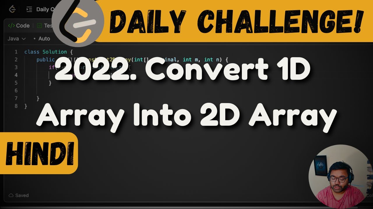 2022 Convert 1d Array Into 2d Array Array Maths Leetcode Daily