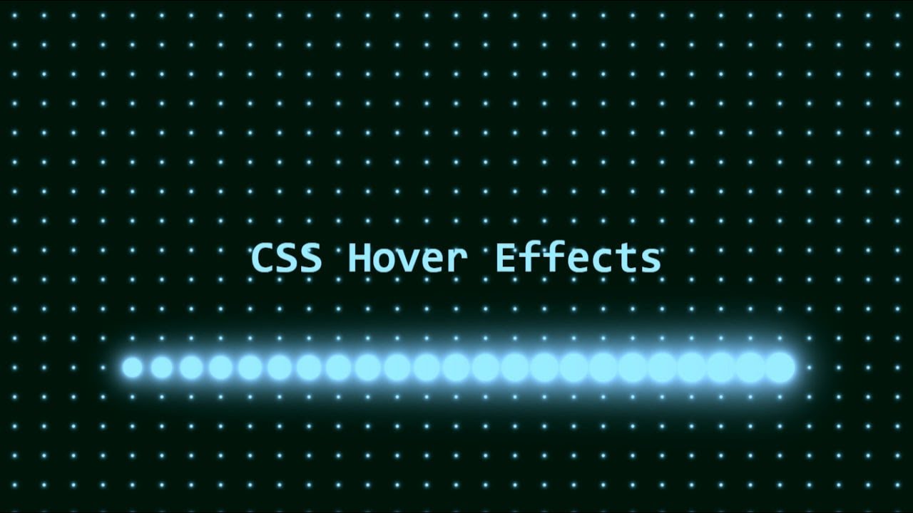 Css Creative Background Hover Effects Glowing Dots Animation Using
