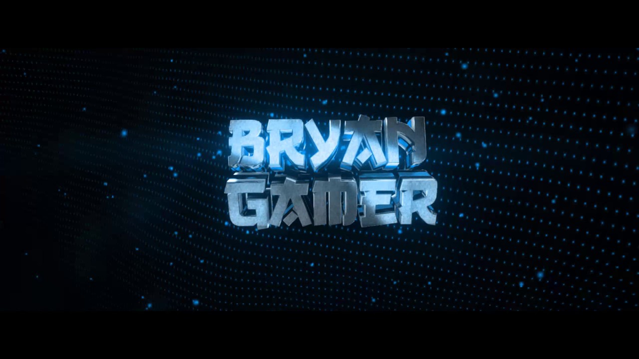 Bryan The Gamer Intro 2 Youtube