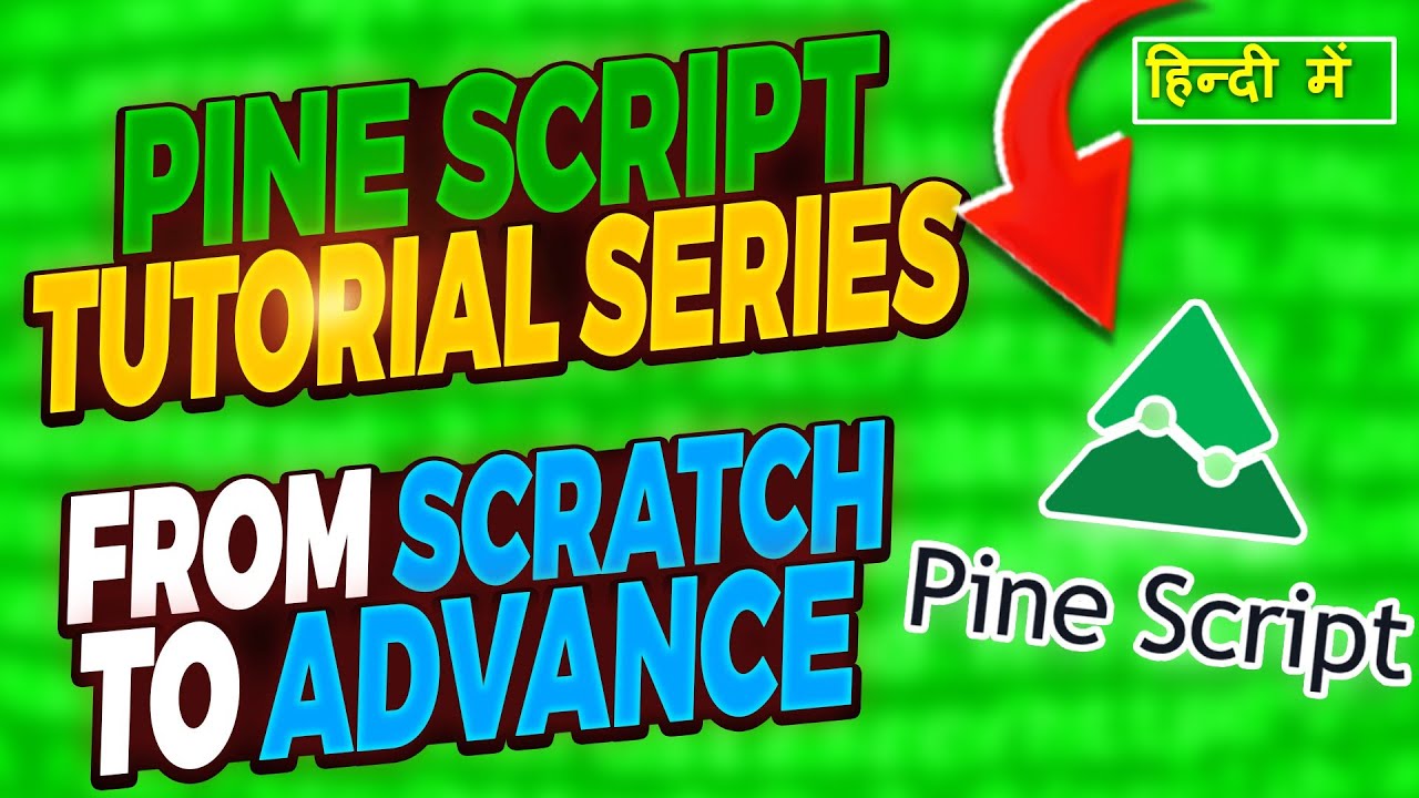 Pinescript Series Pinescript Session 1 Pinescript In Hindi