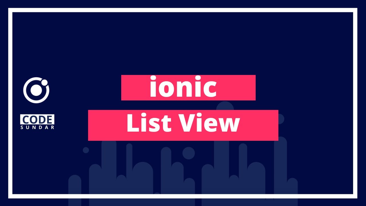 Ionic List View Example Codesundar Youtube