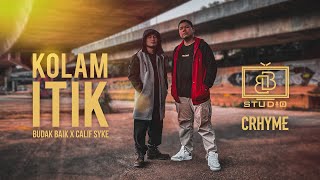 Kolam Itik Budakbaik X Calif Syke Budakbaik Official Mp3 Music & Mp4 ...