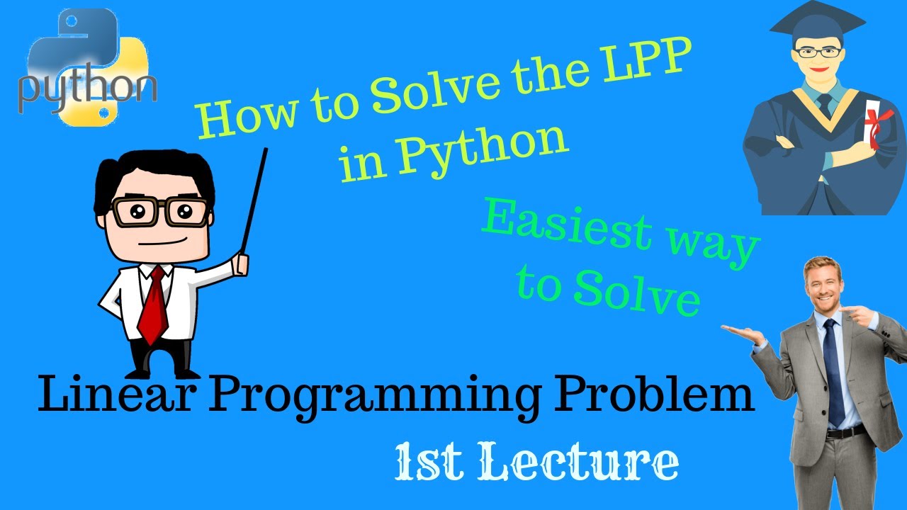 How To Solve The Linear Programming Problem In Python Youtube
