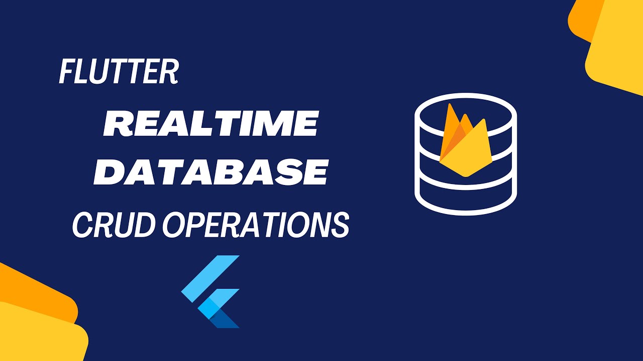 Flutter Firebase Realtime Database Crud Operations Firebase Flutter