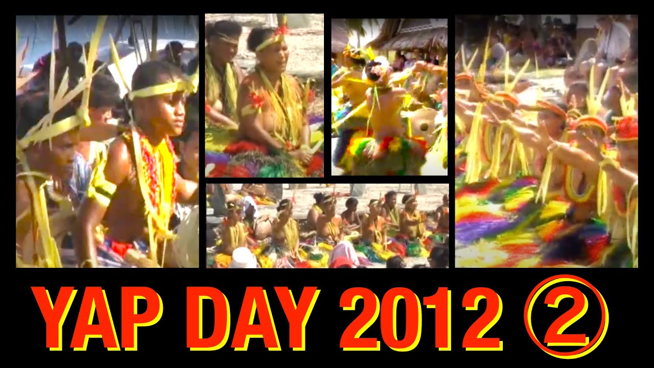 Yap Day 2012 2 Youtube