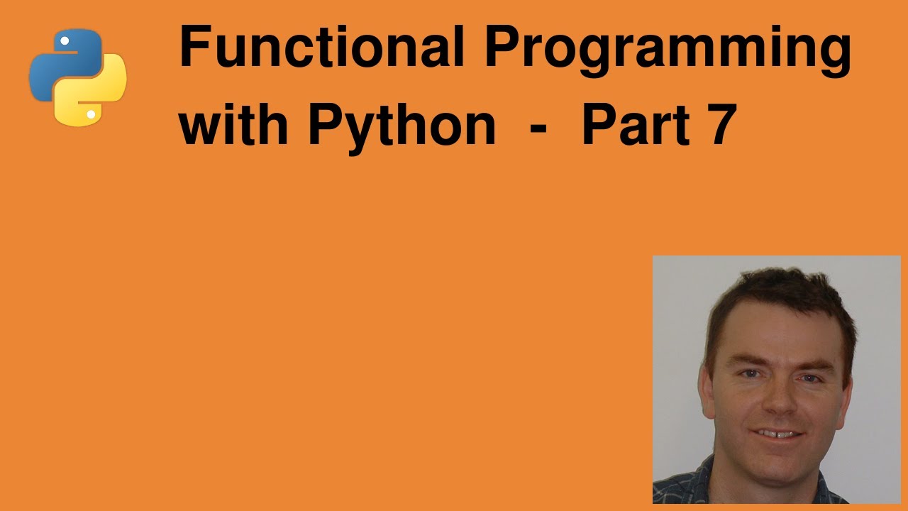 Functional Programming With Python Part 7 Solutions 1 Youtube