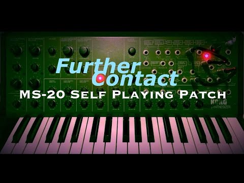 Korg Ms 20 Further Contact Self Playing Patch 2wirechallenge Youtube