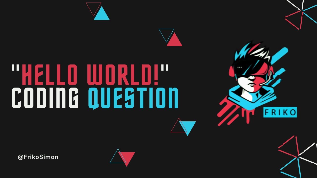 Hello World Coding Question Youtube