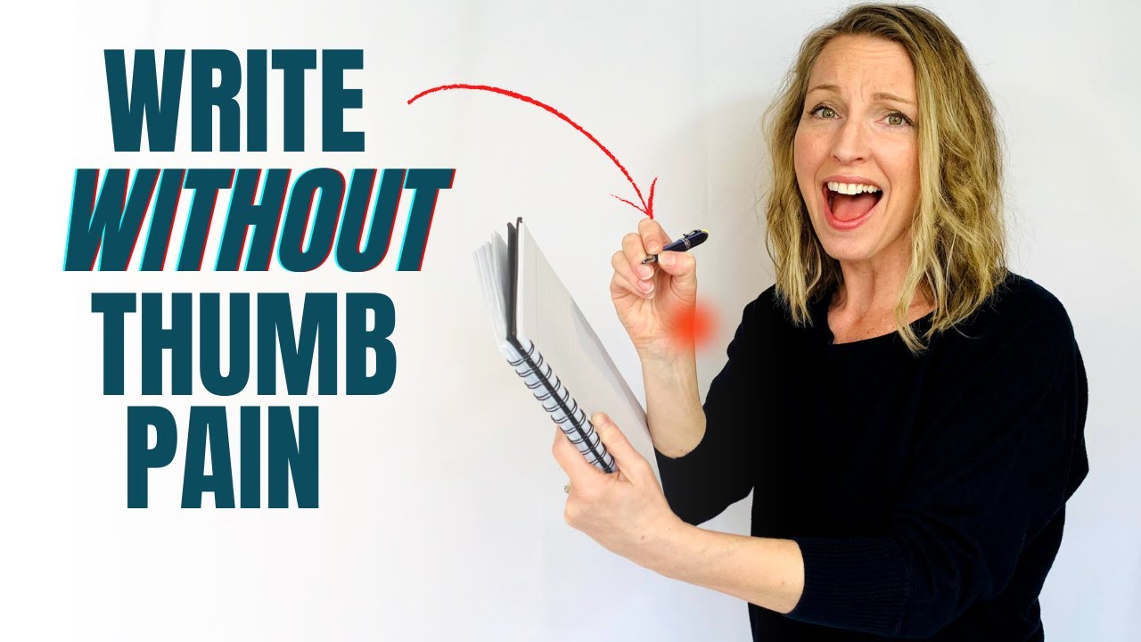 6 Tips To Write Without Thumb Pain Youtube