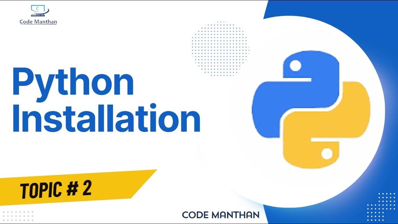 Python Installation Process Step By Step Youtube