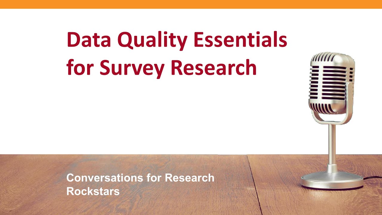 Data Quality Essentials For Survey Research Quadexcel