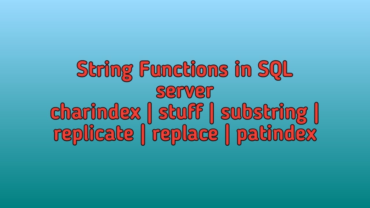 String Functions In Sql Server Youtube
