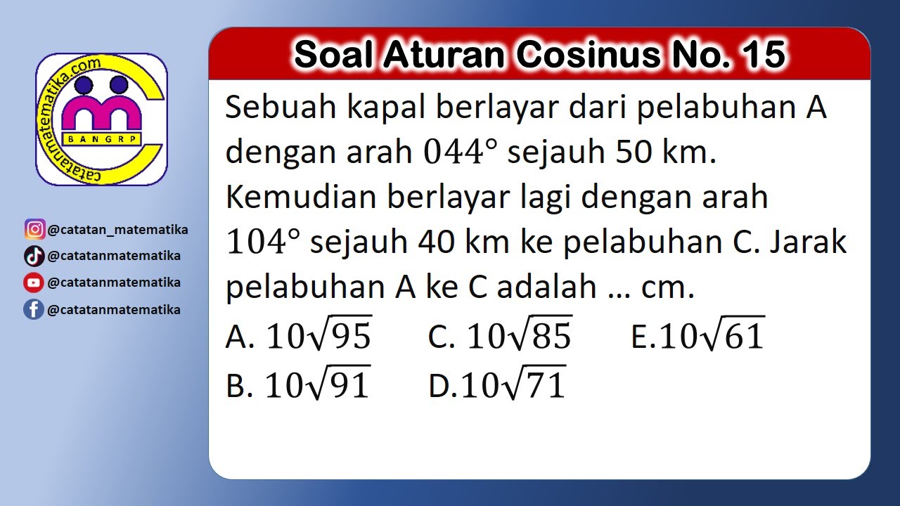 Pembahasan Soal Aturan Cosinus No 15 Jurusan Tiga Angka Catatan