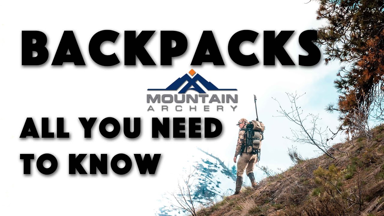 All About Backpacks Stone Glacier Mountain Archery Youtube