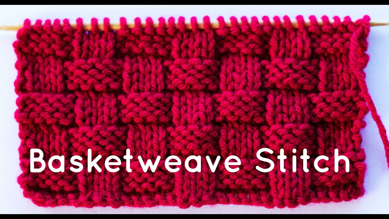 How To Knit The Basketweave Stitch Youtube