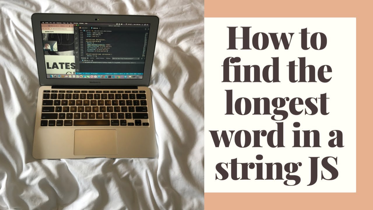 How To Find The Longest Word In A String Javascript Youtube