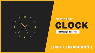 Javascript Clock Css Neumorphism Working Analog Clock Ui Design Part 1