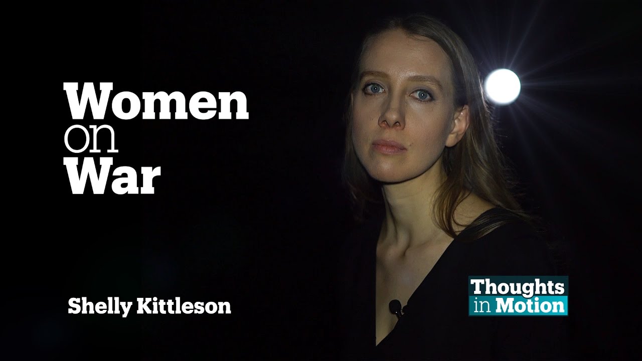 Women On War Thoughts In Motion Shelly Kittleson Independent