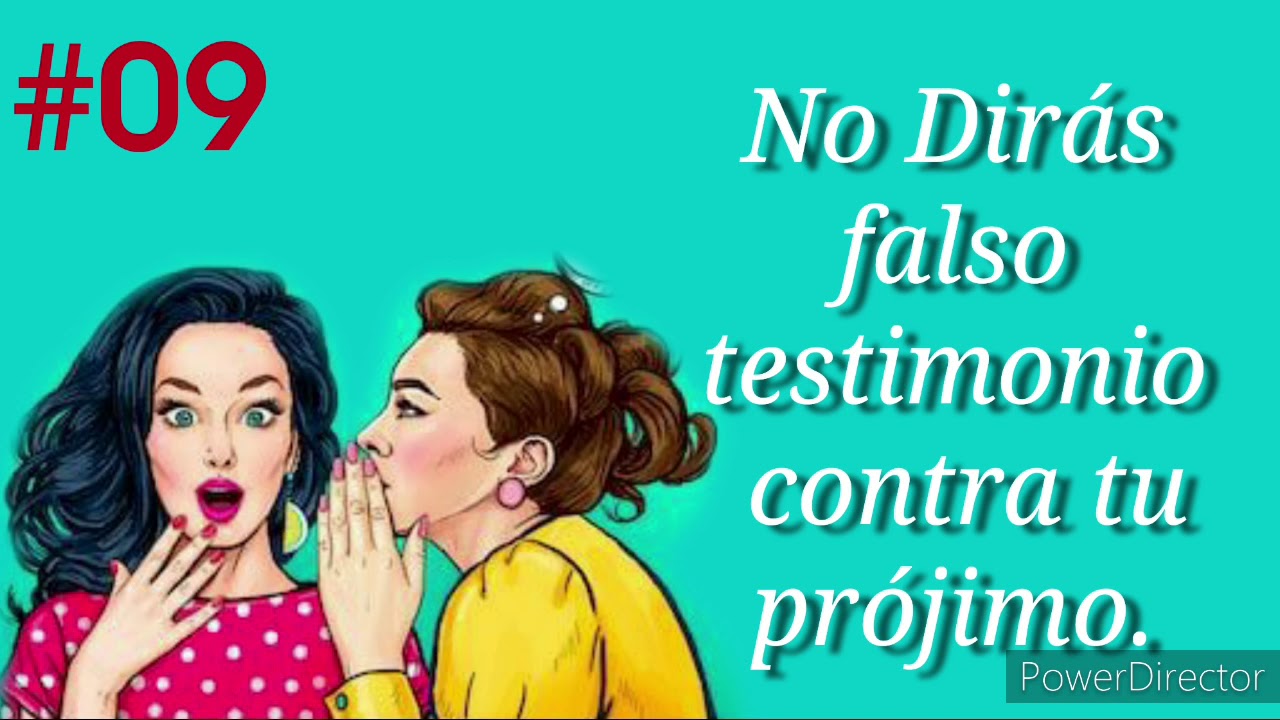 No Darás Falso Testimonio Contra Tu Prójimo