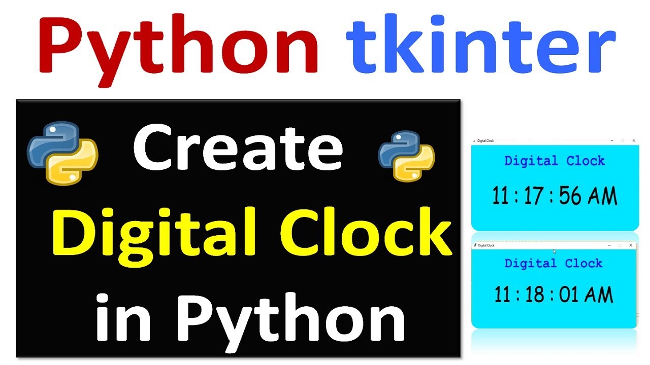 Create Digital Clock In Python Python Tkinter Project Tkinter