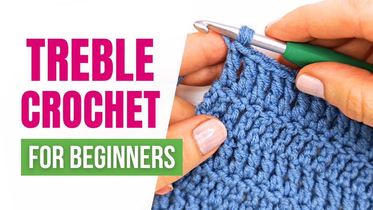 Treble Crochet Pattern How To Crochet The Treble Cluster Stitch A