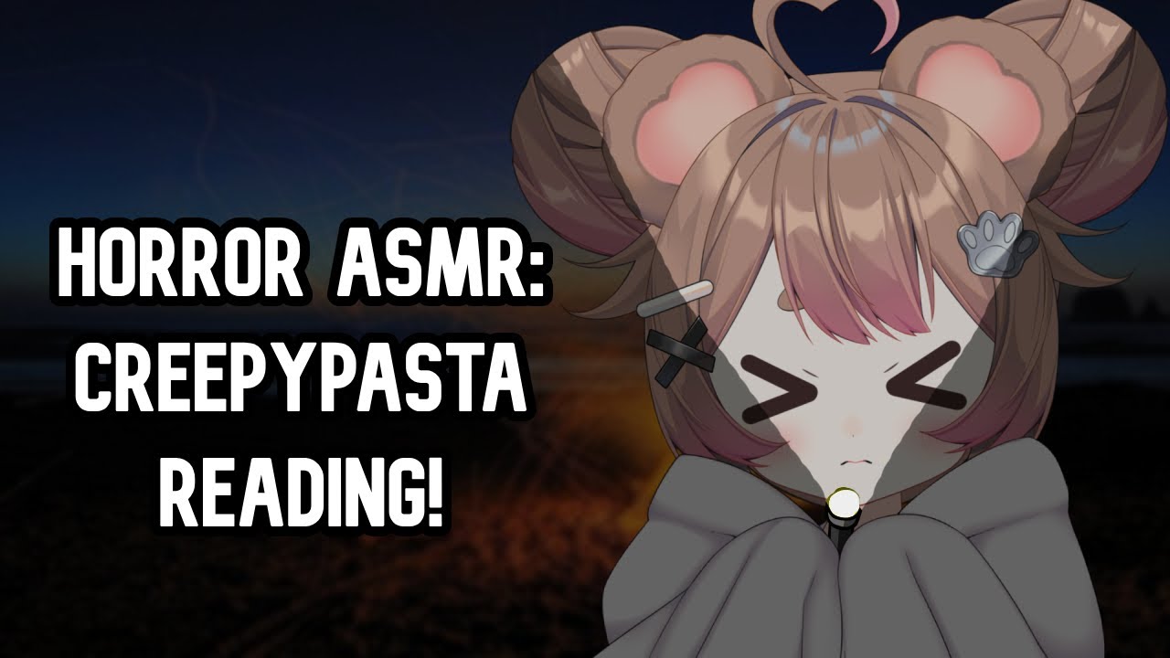 Live Asmr Reading Scary Creepypastas Youtube