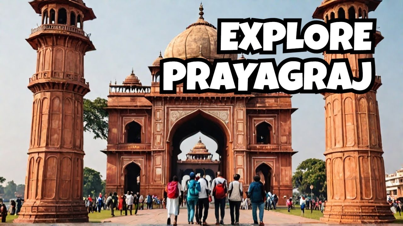 15 Must Visit Places In Prayagraj Prayagraj Complete Tour Guide ...