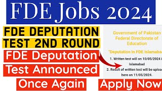 Fde Deputation Test 2nd Round 2024 Apply Now For Deputation 2024 Fde ...