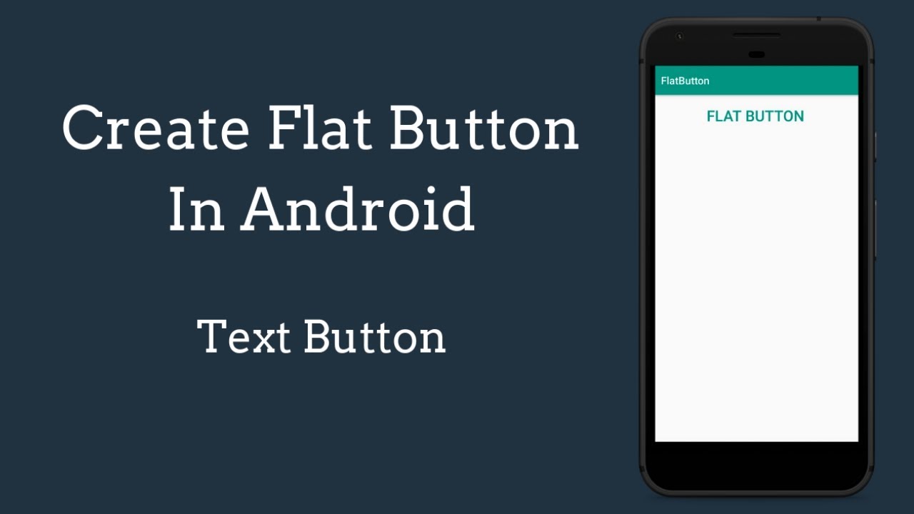 Create Flat Button In Andoid Youtube