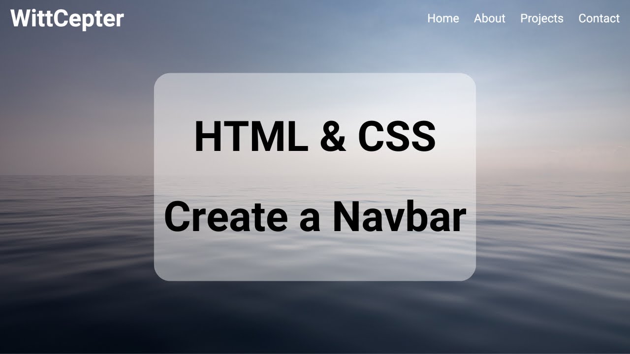 Create A Navbar Using Html And Css Youtube