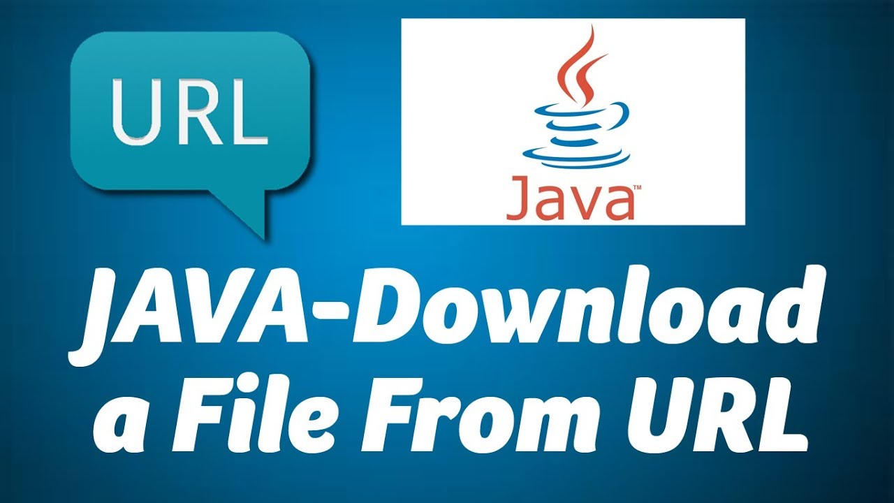 Java Download A File From Url Youtube