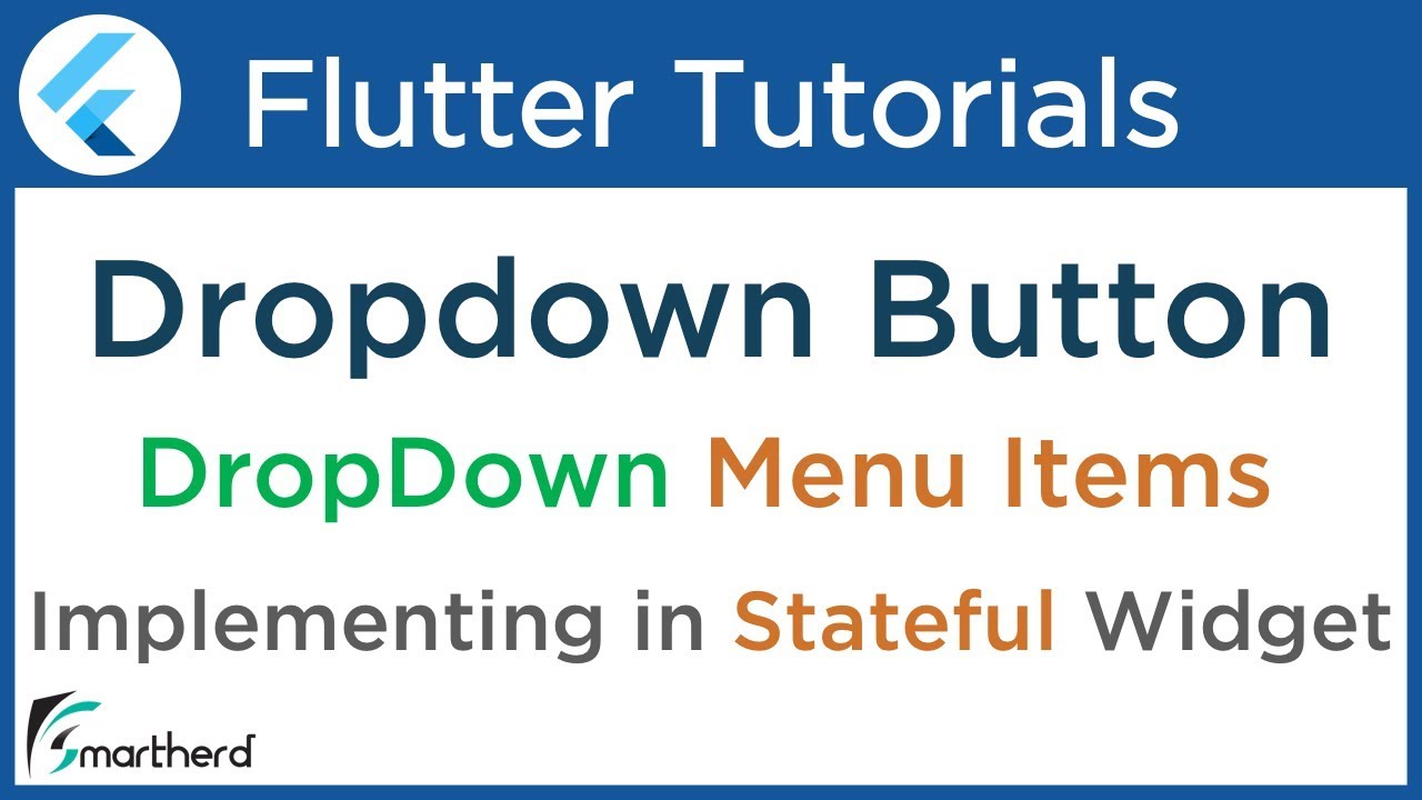 Flutter Dropdownbutton Tutorial Dropdown Menu Item List For Beginners