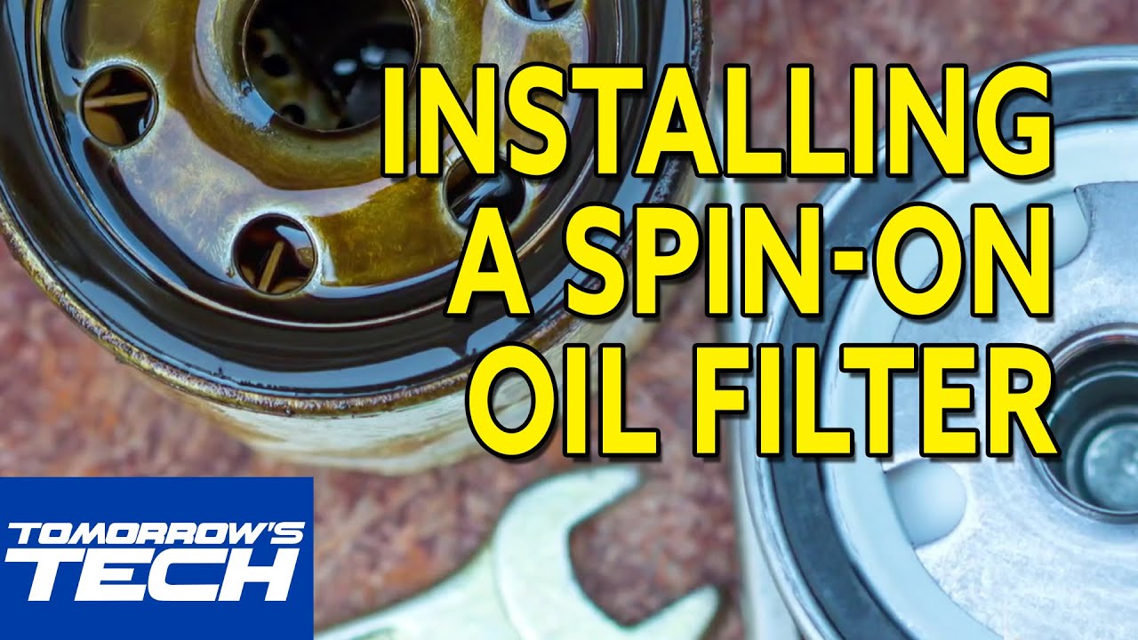 Installing A Spin On Oil Filter Youtube