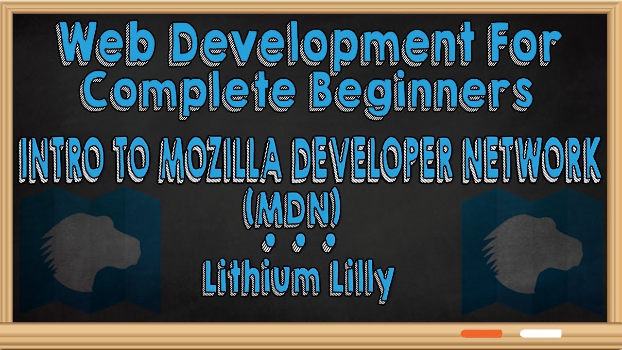 Web Development For Complete Beginners Introduction To Mozilla