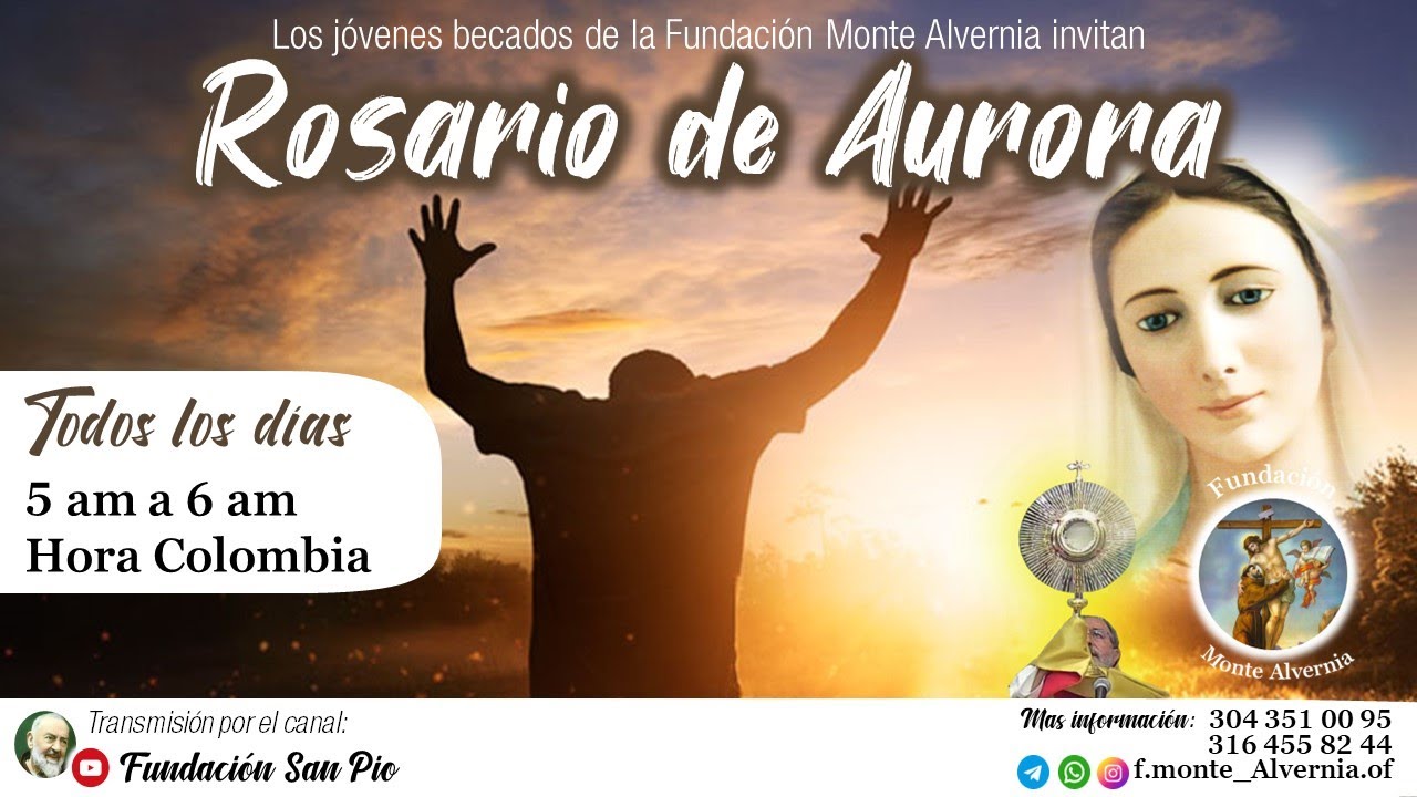 Rosario De Aurora Fundación Monte Alvernia Misterios Gloriosos 27