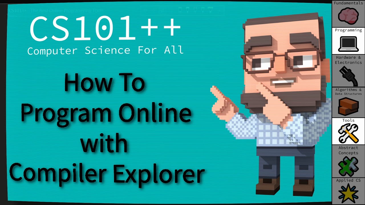 Cs101 How To Program Online With Compiler Explorer Youtube